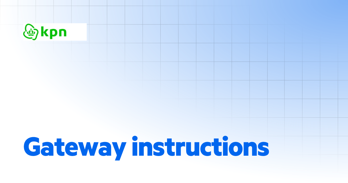 Gateway instructions | KPN Things User Guide