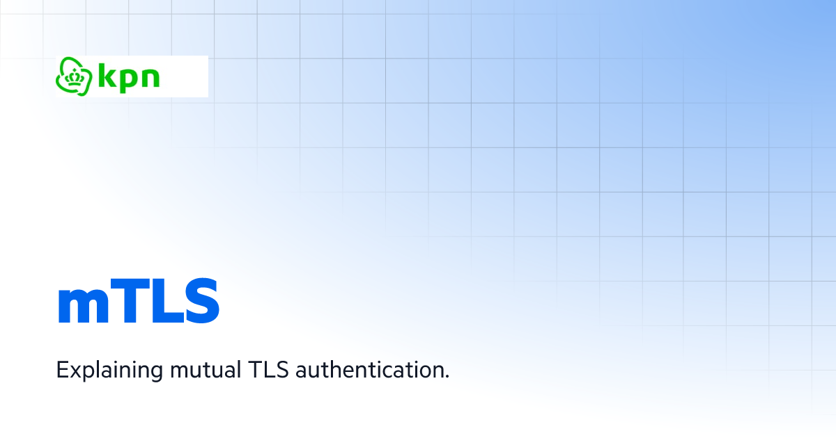 mTLS | KPN Things User Guide