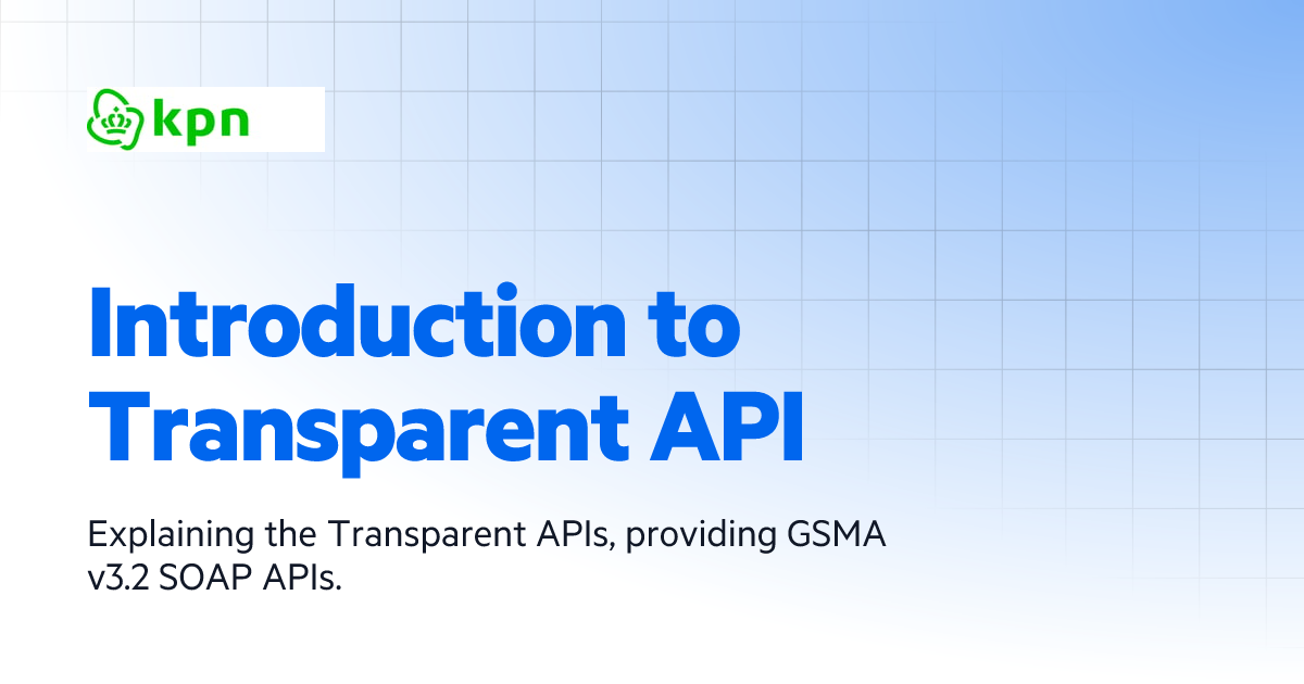 Introduction to Transparent API | KPN Things User Guide