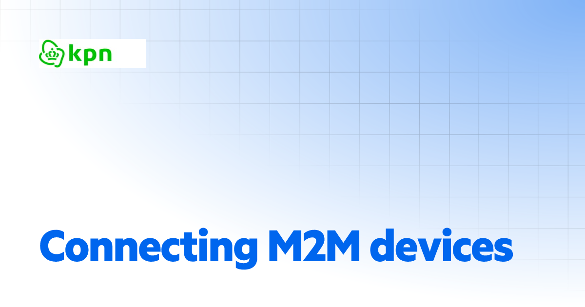Connecting M2M devices | KPN Things User Guide