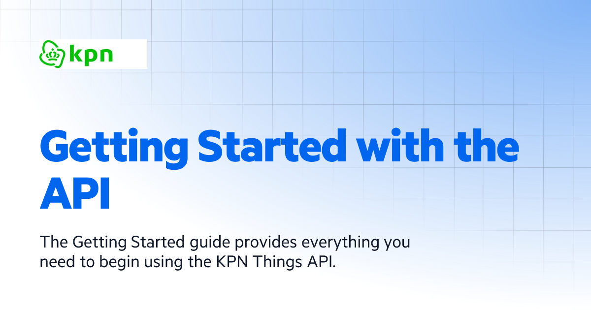 Getting Started with the API | KPN Things User Guide