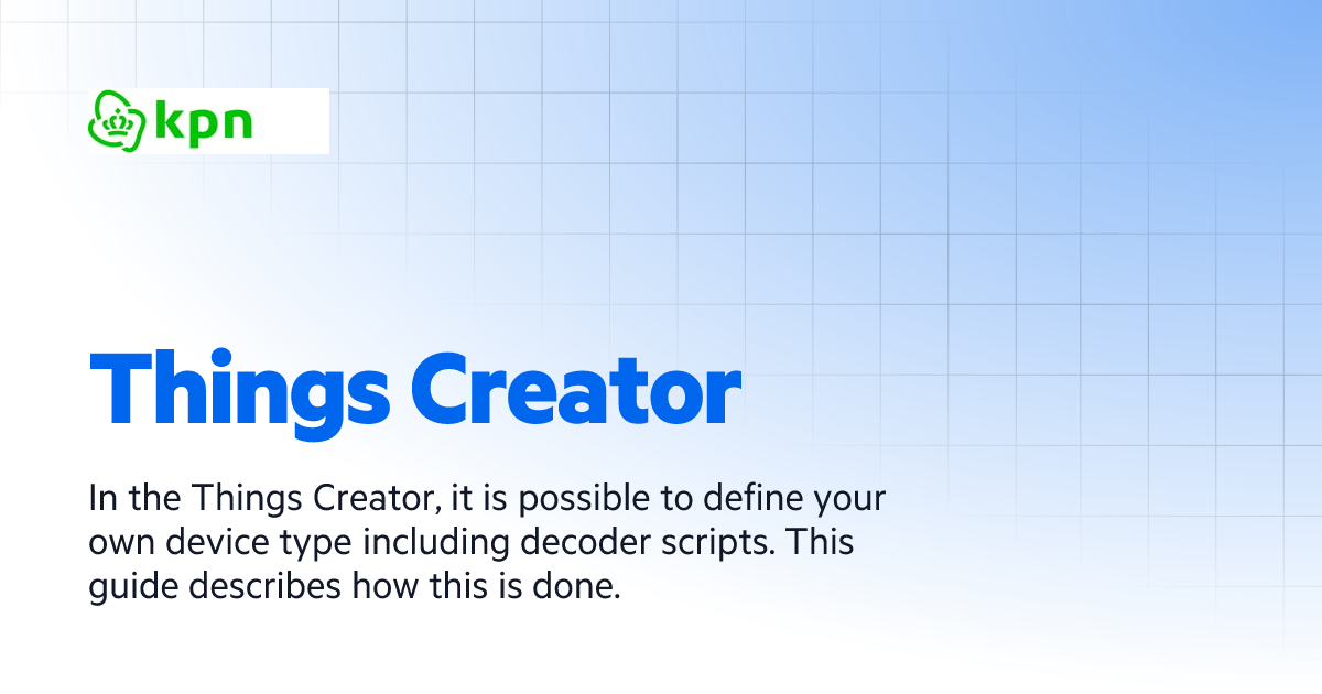 Things Creator | KPN Things User Guide