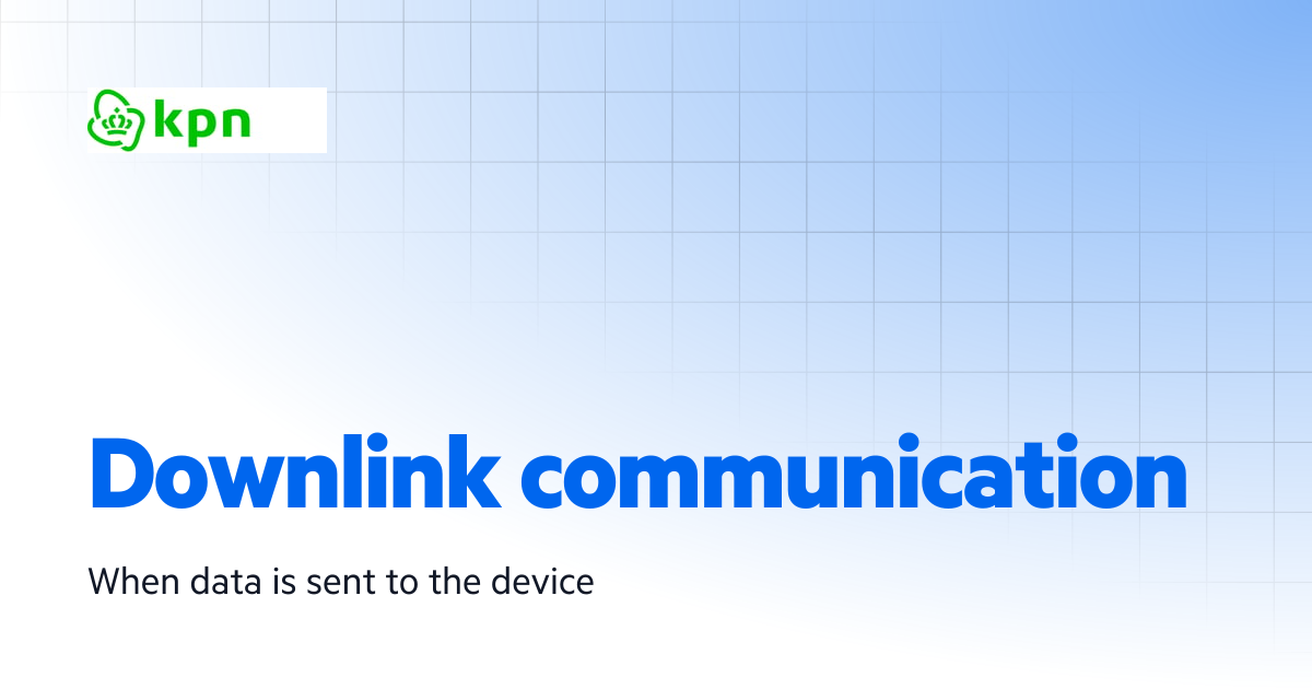 Downlink communication | KPN Things User Guide