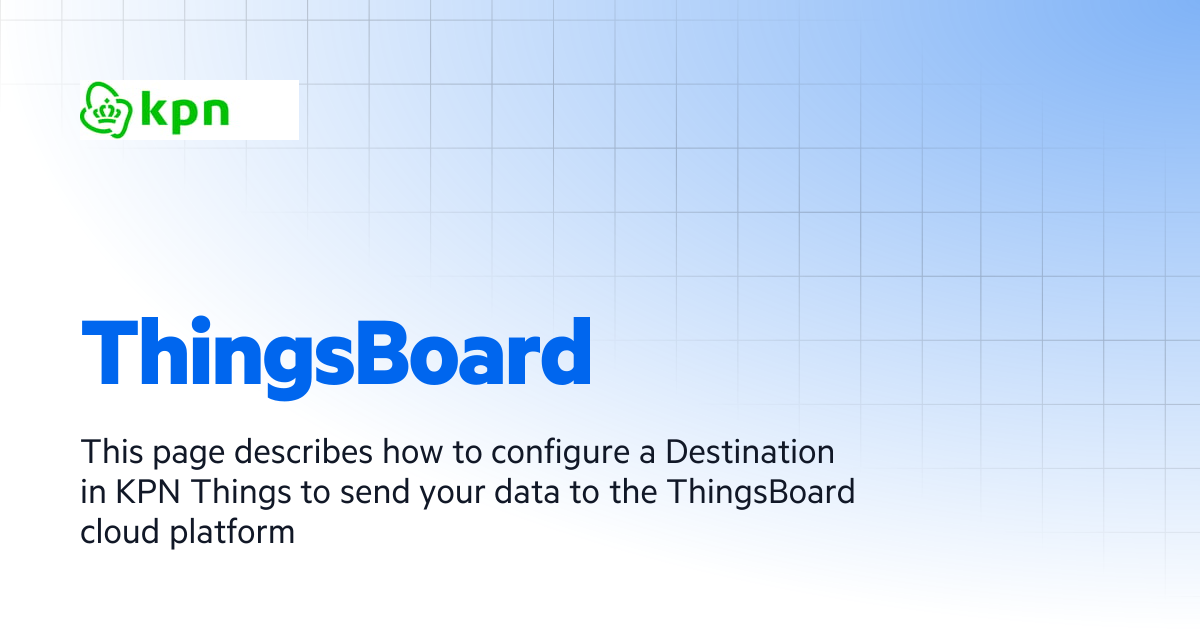 ThingsBoard | KPN Things User Guide