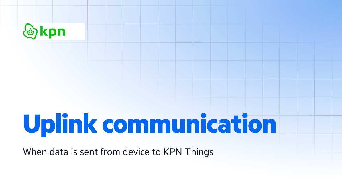 Uplink communication | KPN Things User Guide